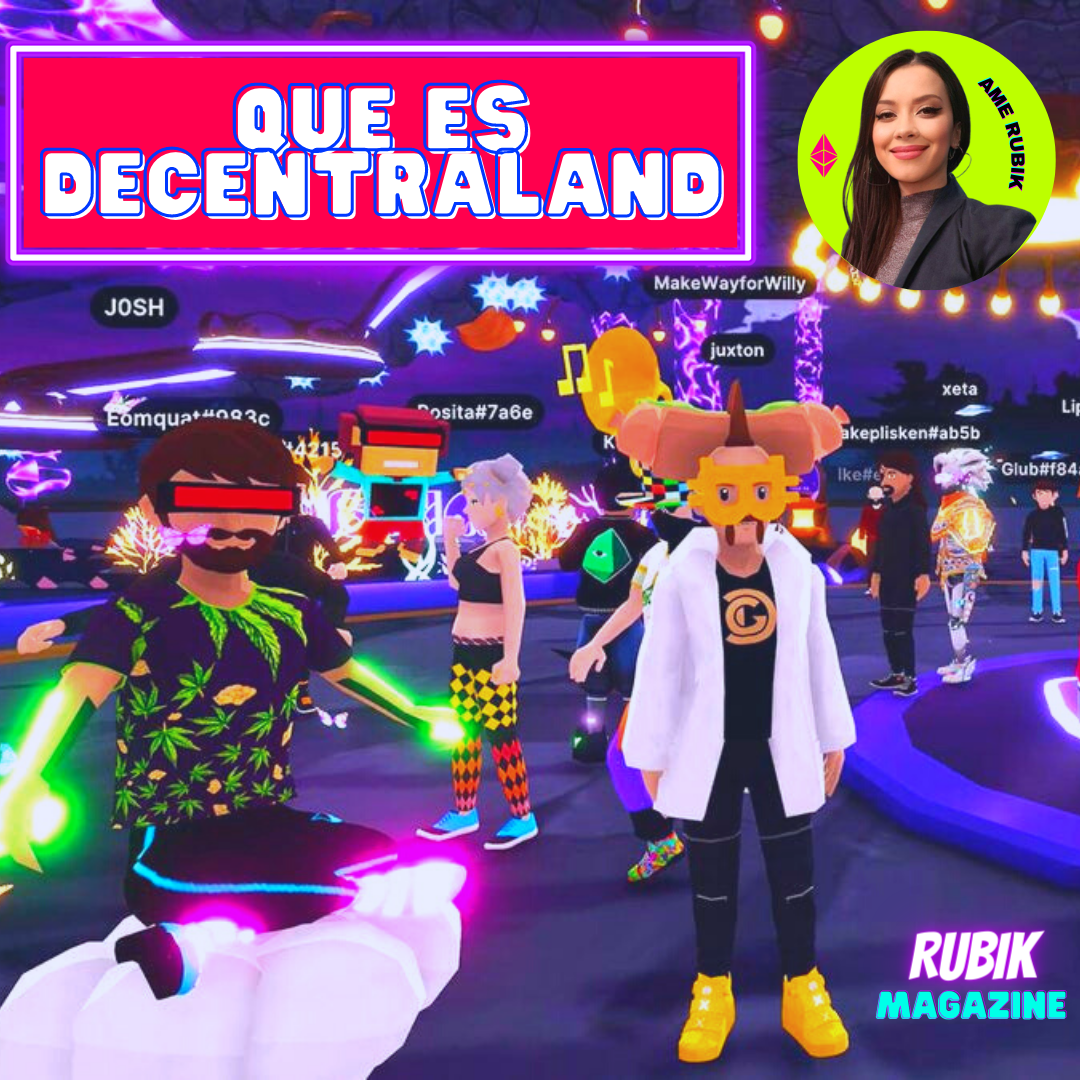 Qué es Decentraland | RUBIK | TECH MAGAZINE